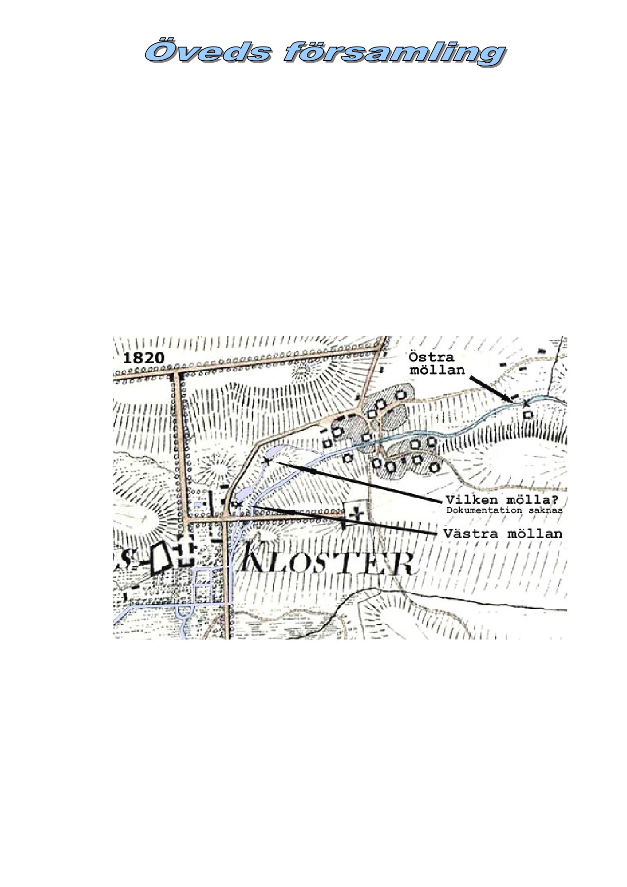 1765 skrev lorentz gillberg om öved de hade 2 ne överfallsmalkvarnar en ...